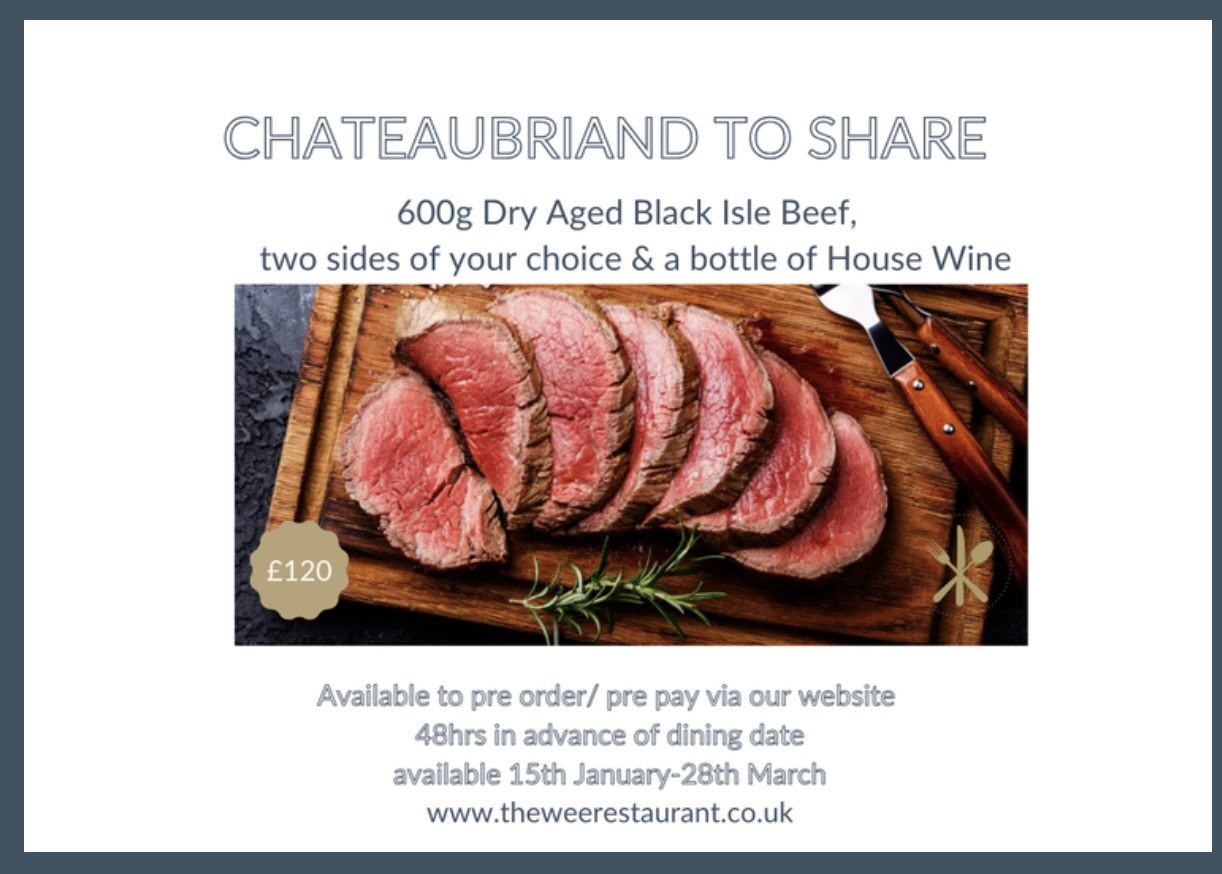 Chateaubriand & more at The Wee Restaurant - Scottish Food Guide